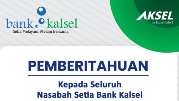 BANK KALSEL Kembali Lakukan Maintenance Sistem Untuk Tingkatkan ...